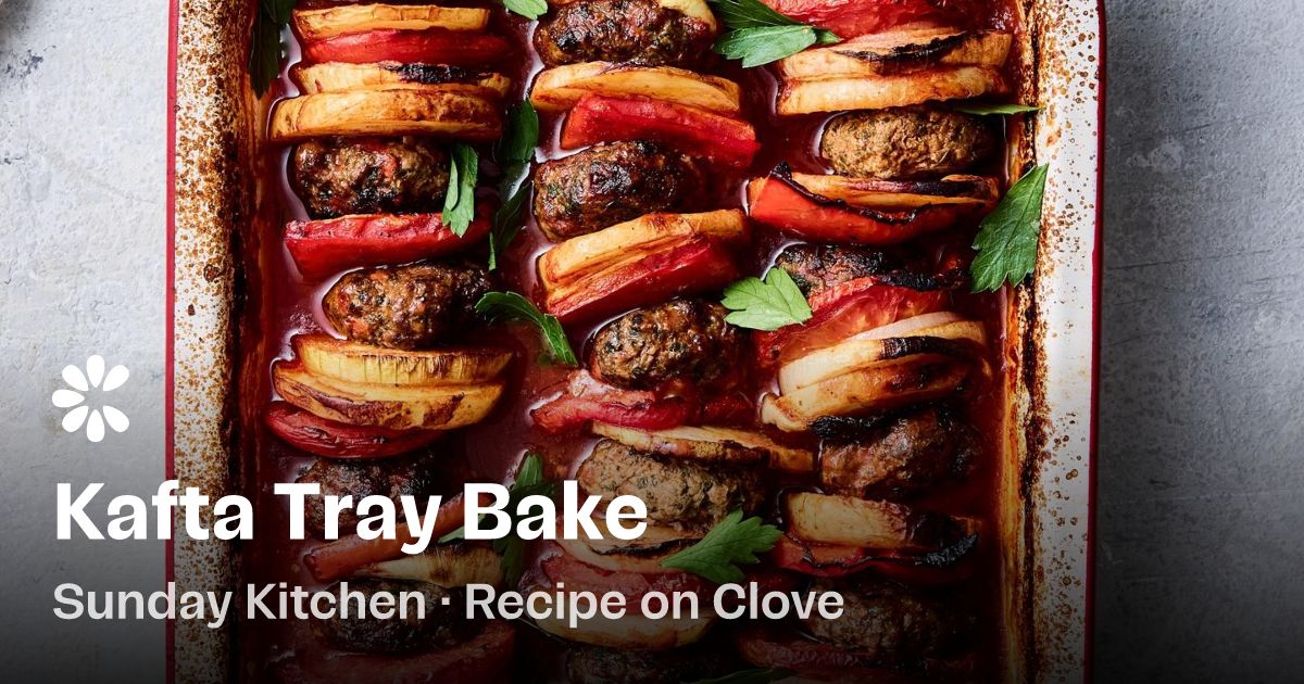 Kafta Tray Bake Recipe | Clove