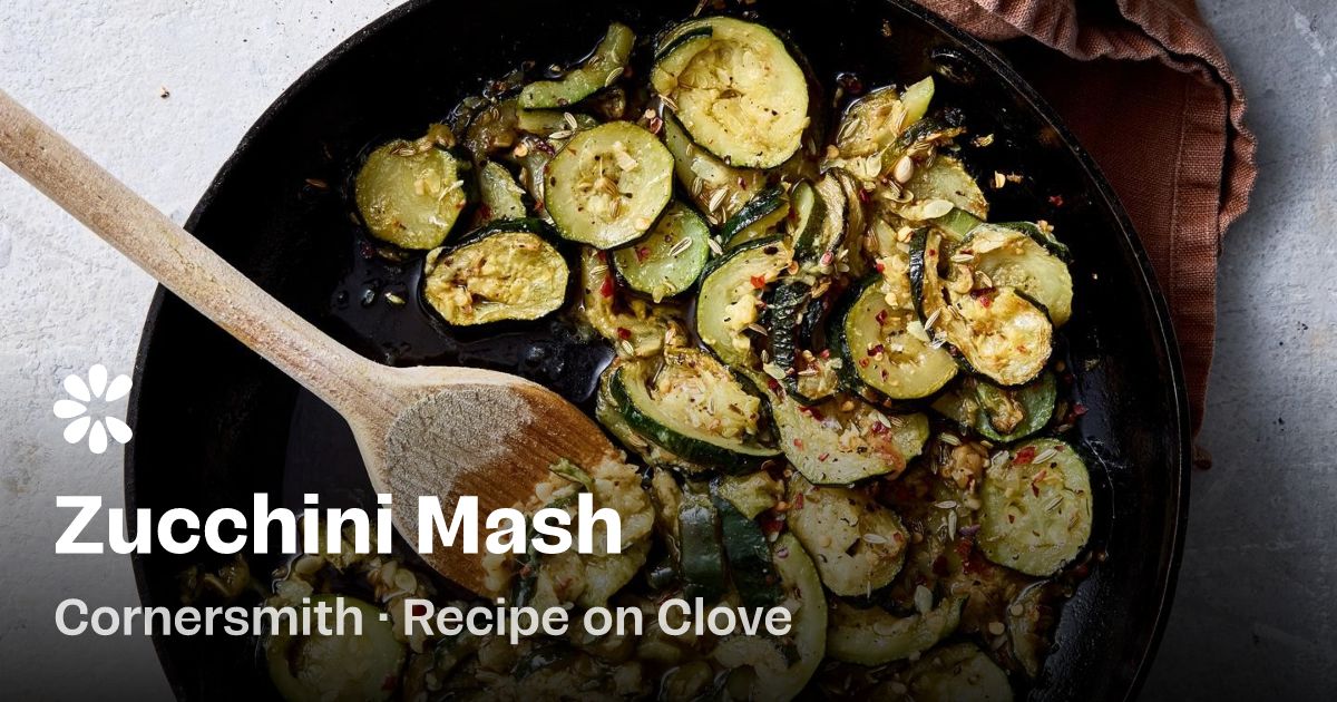 Zucchini Mash Recipe (with video) | Clove