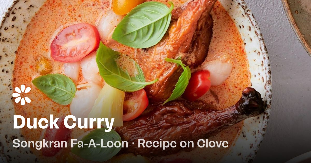 Duck Curry Recipe | Clove