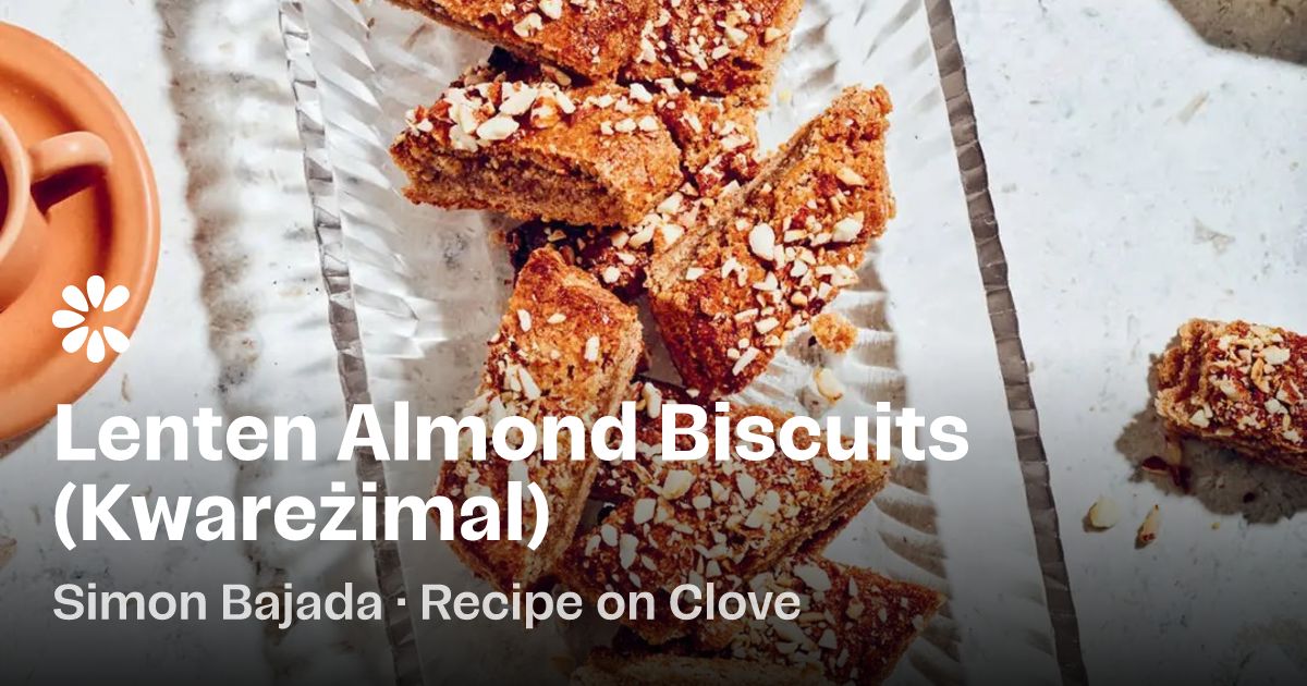 Lenten Almond Biscuits (Kwareżimal) Recipe | Clove