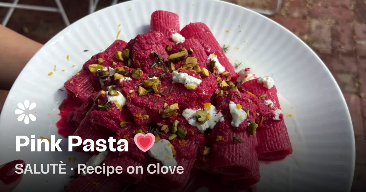 Pink Pasta Recipe | Clove